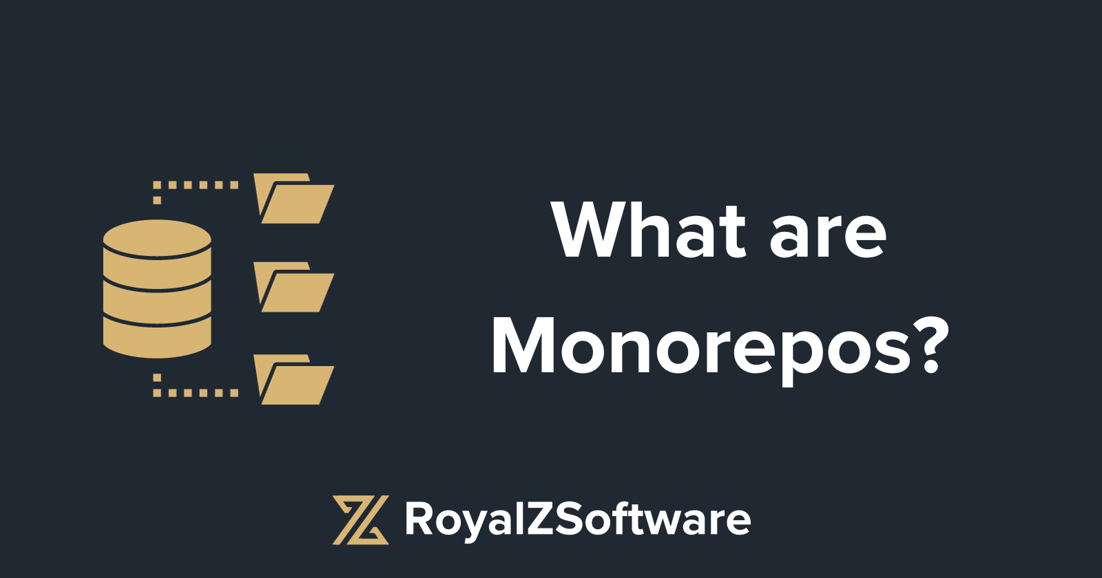 Monorepos (1/3) - What are Monorepos? - RoyalZSoftware